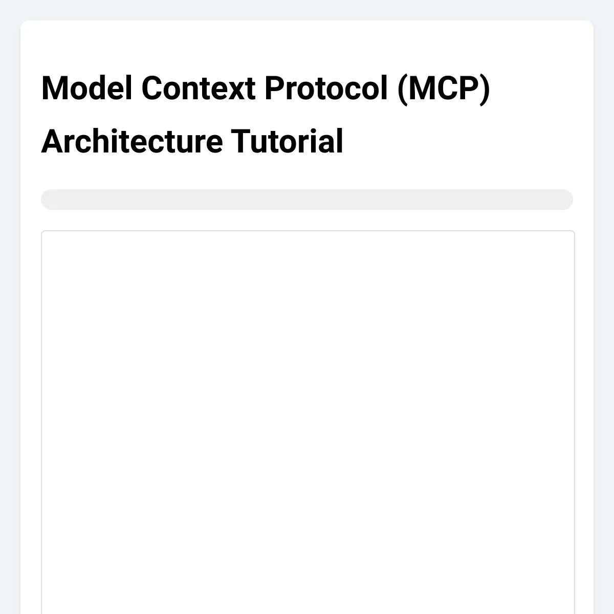 Model Context Protocol (MCP) Architecture Tutorial