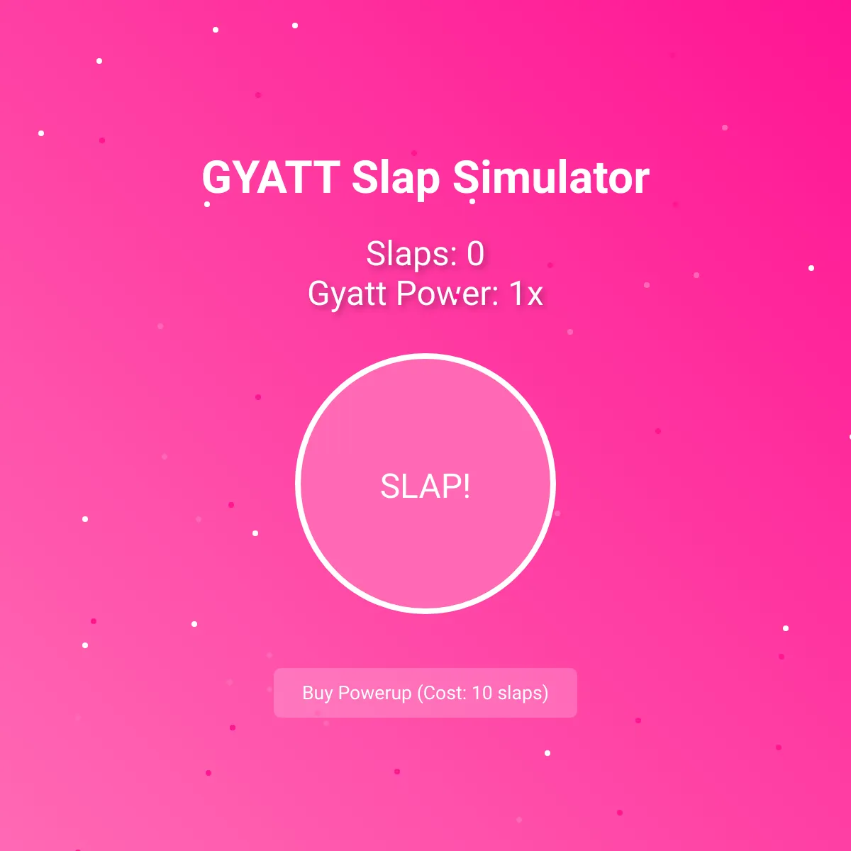 GYATT Slap Simulator