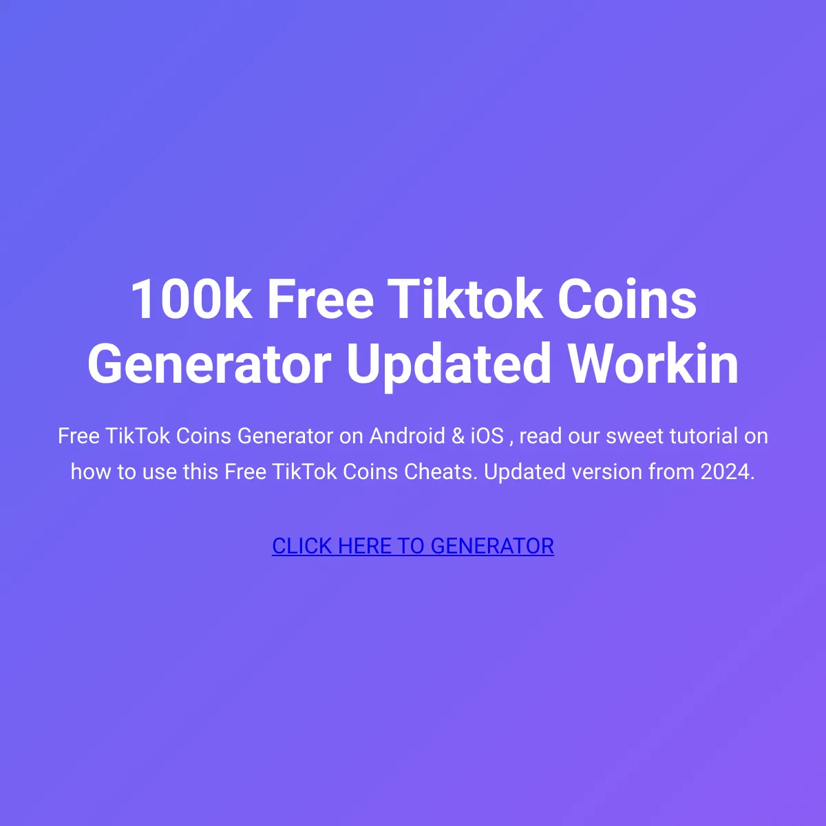 100k Free Tiktok Coins Generator Updated Working