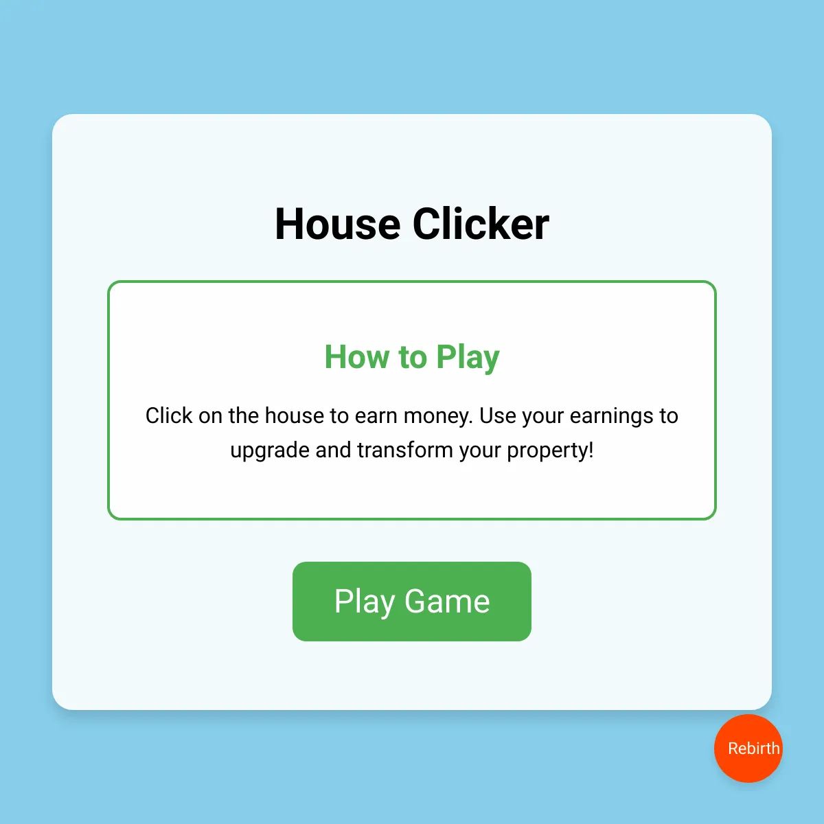 House Clicker Game