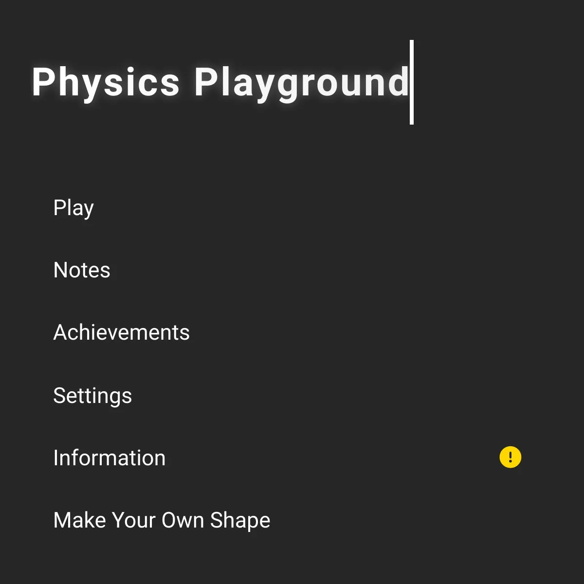 Physics Playground (Comment your ideas)