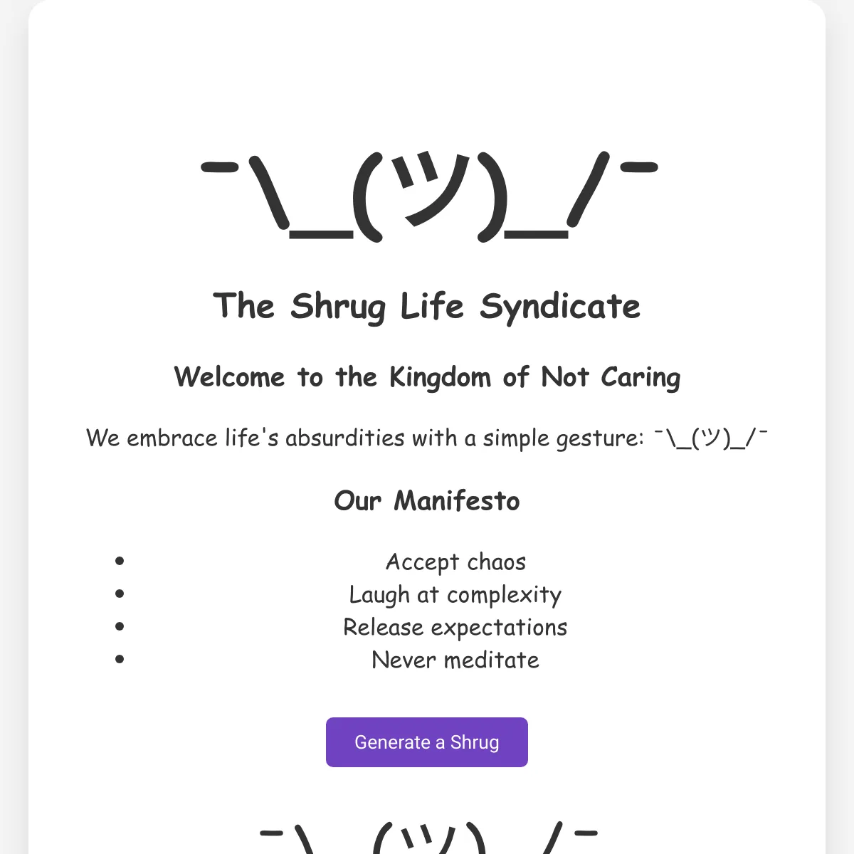 The Shrug Life Syndicate