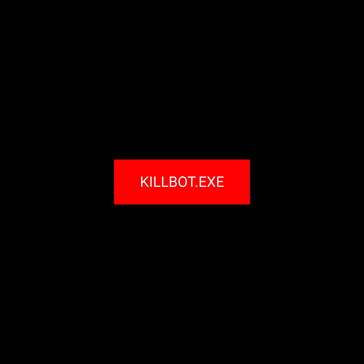 killbot.exe