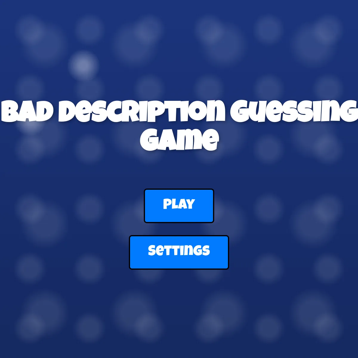 Bad Description Guessing Game