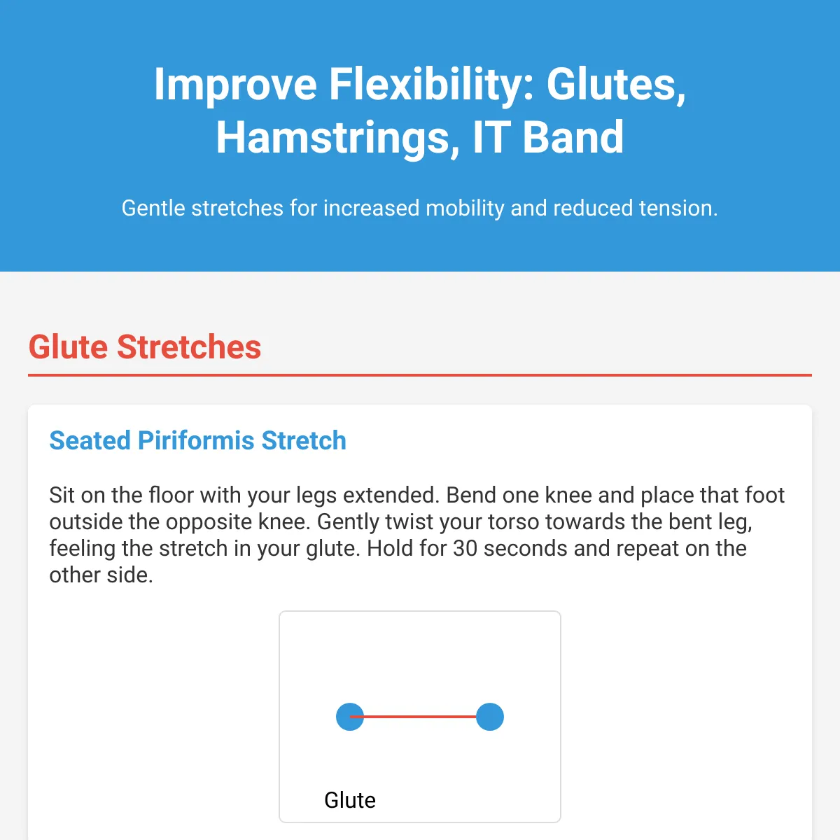 Improve Flexibility: Glutes, Hamstrings, IT Band