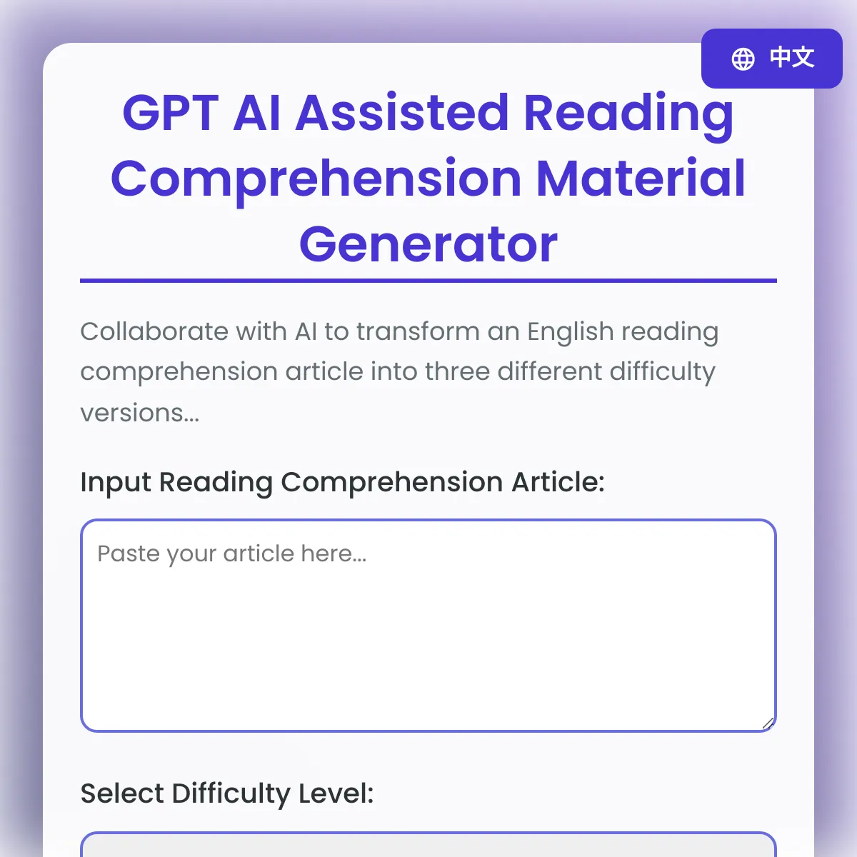 GPT AI Assisted Reading Comprehension Material Generator(中英)