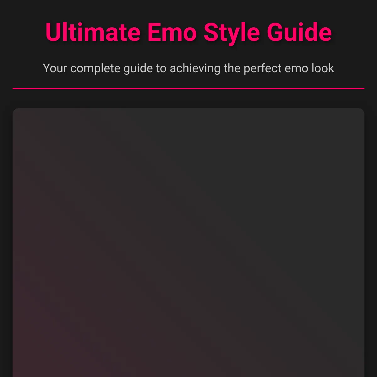 Ultimate Emo Style Guide