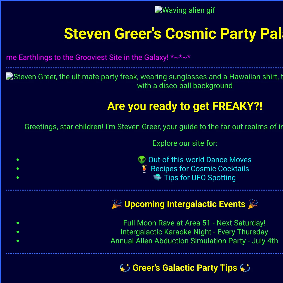 Steven Greer's Cosmic Party Palace - Welcome Earthlings!