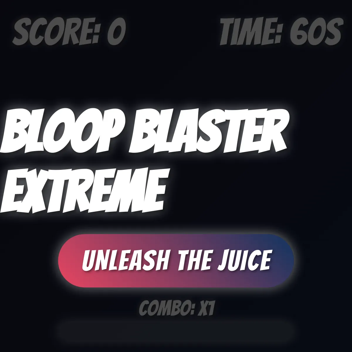 Bloop Blaster Extreme Juice Overload (Silent Edition)