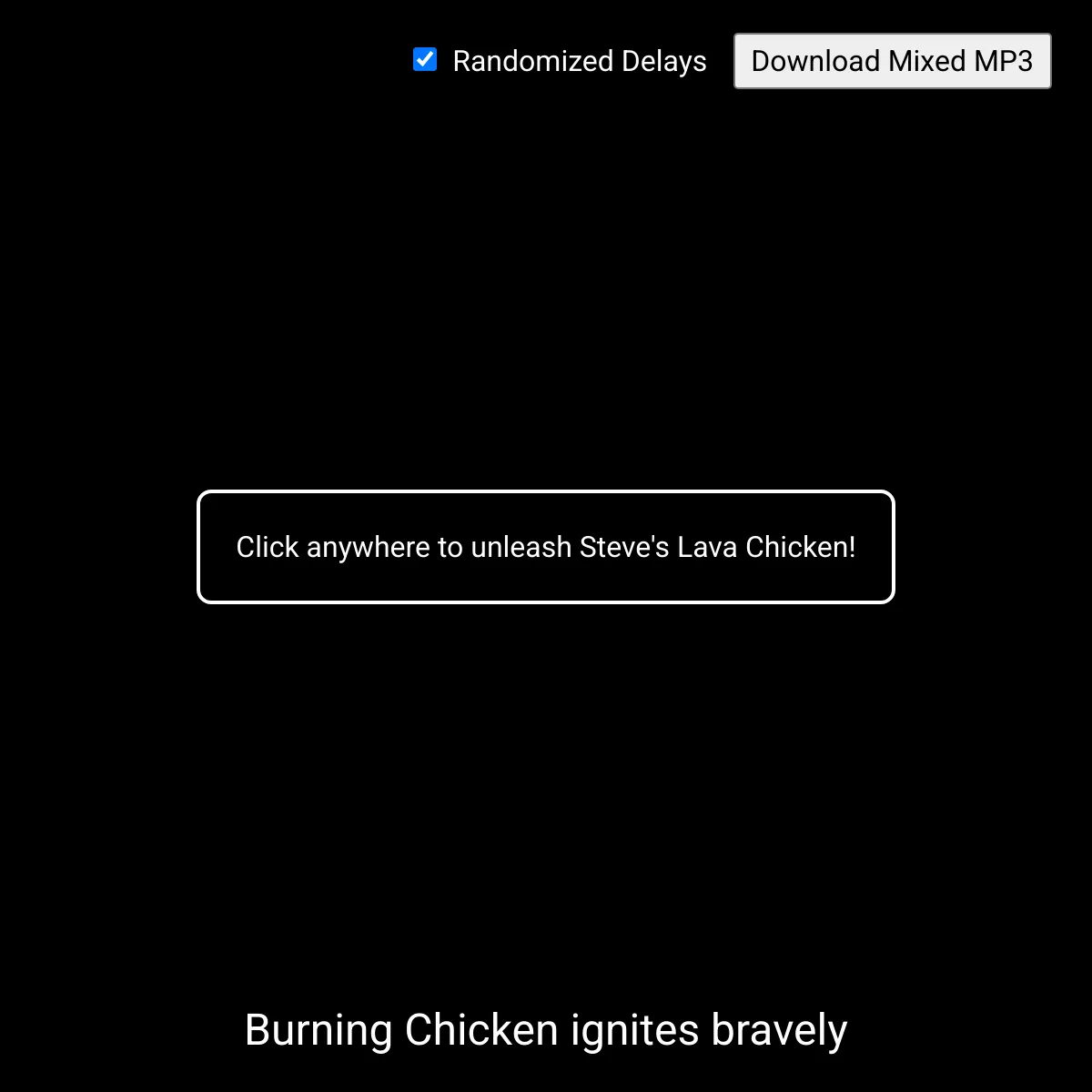 Steve's Lava Chicken Blast