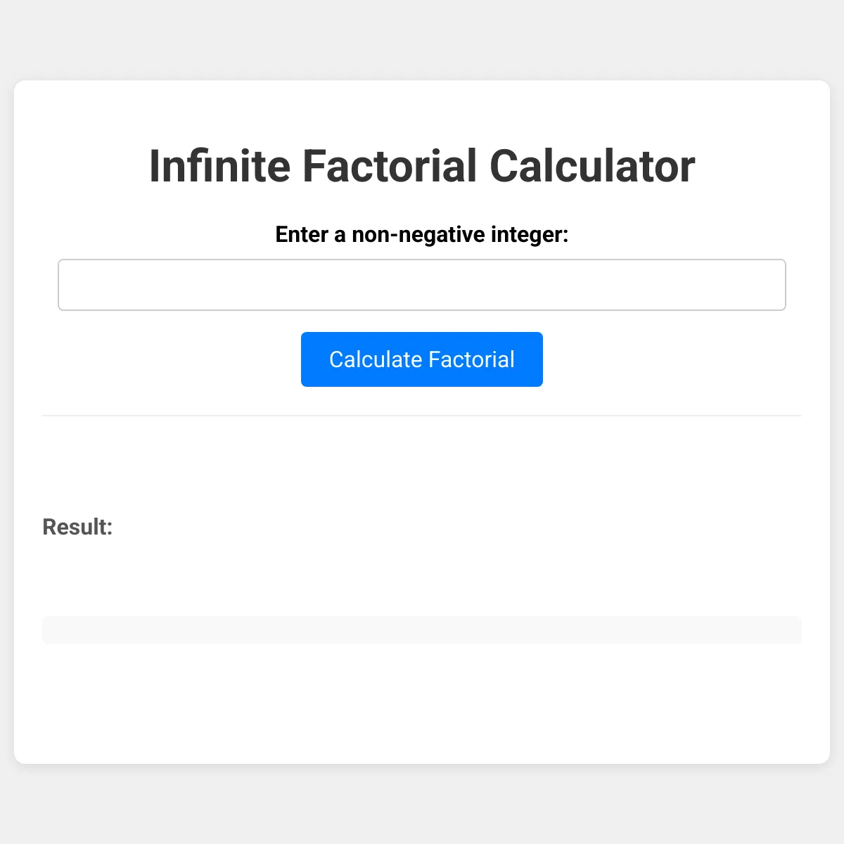 Infinite Factorial Calculator