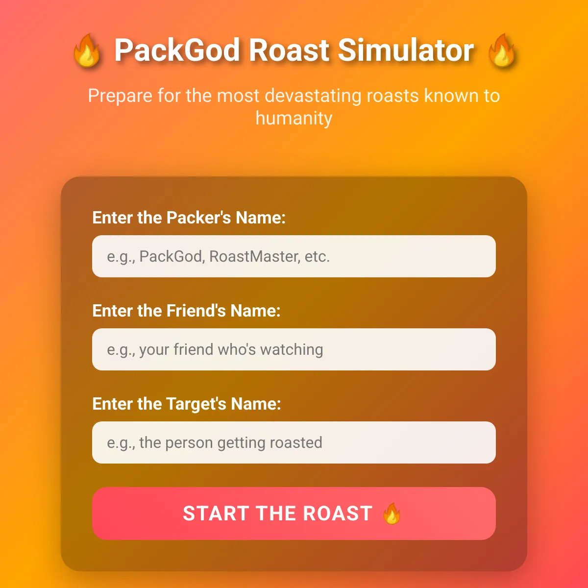 PackGod Roast Simulator