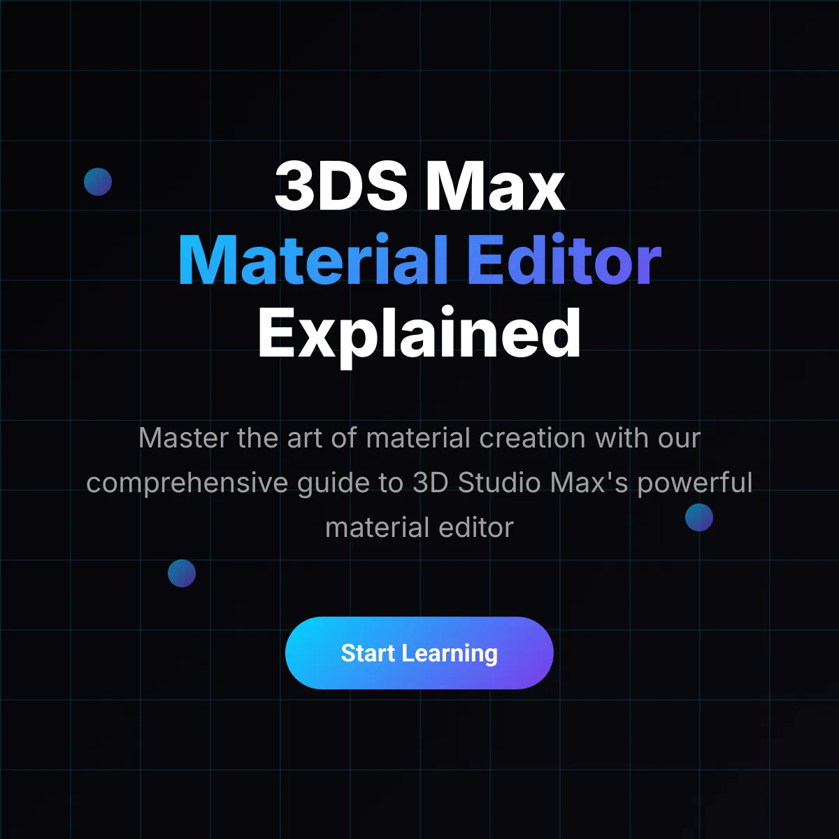 3DS Max Material Editor Explained