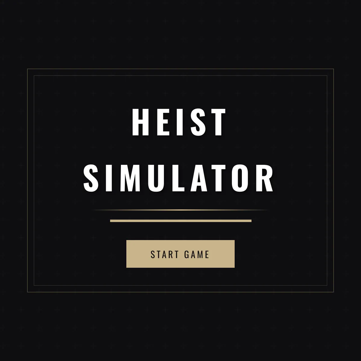 Heist Simulator