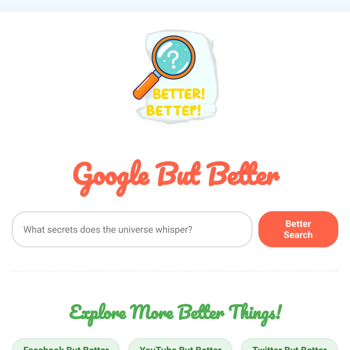 Google But Better