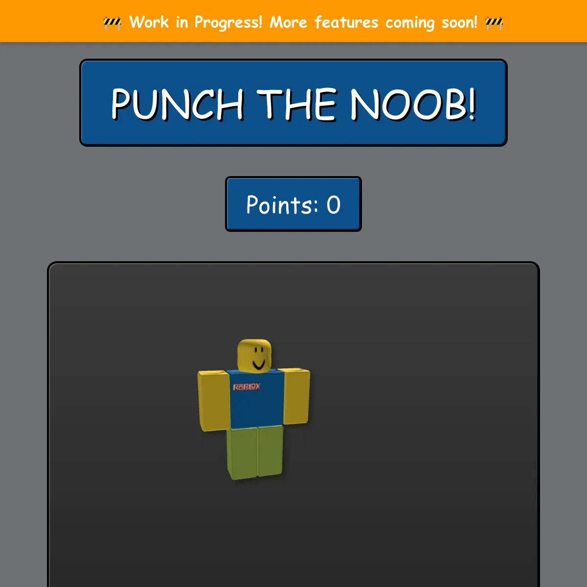 Punch the Noob! {WIP}