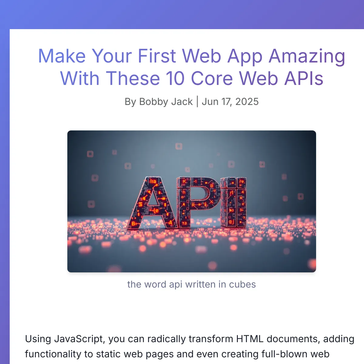 Make Your First Web App Amazing With These 10 Core Web APIs