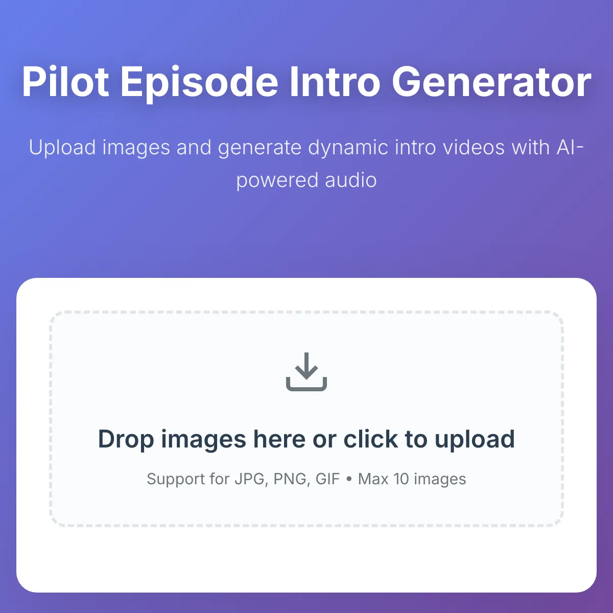 Pilot Episode Intro Generator
