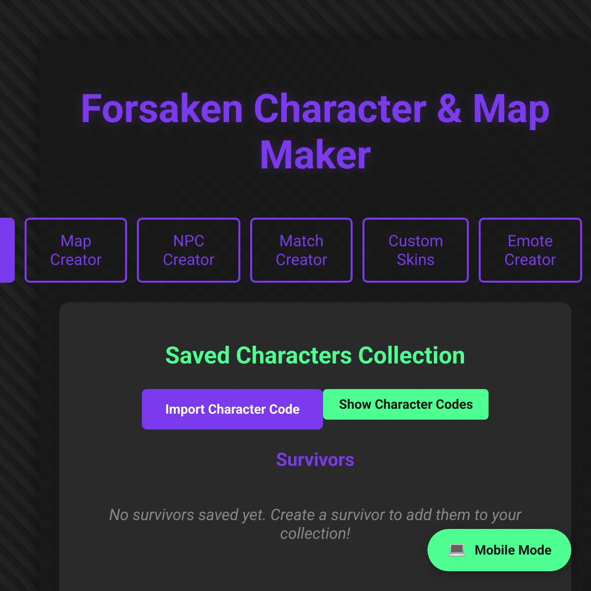 Forsaken Character & Map Maker