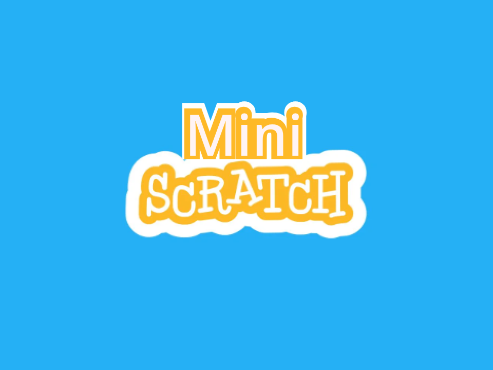 Mini Scratch