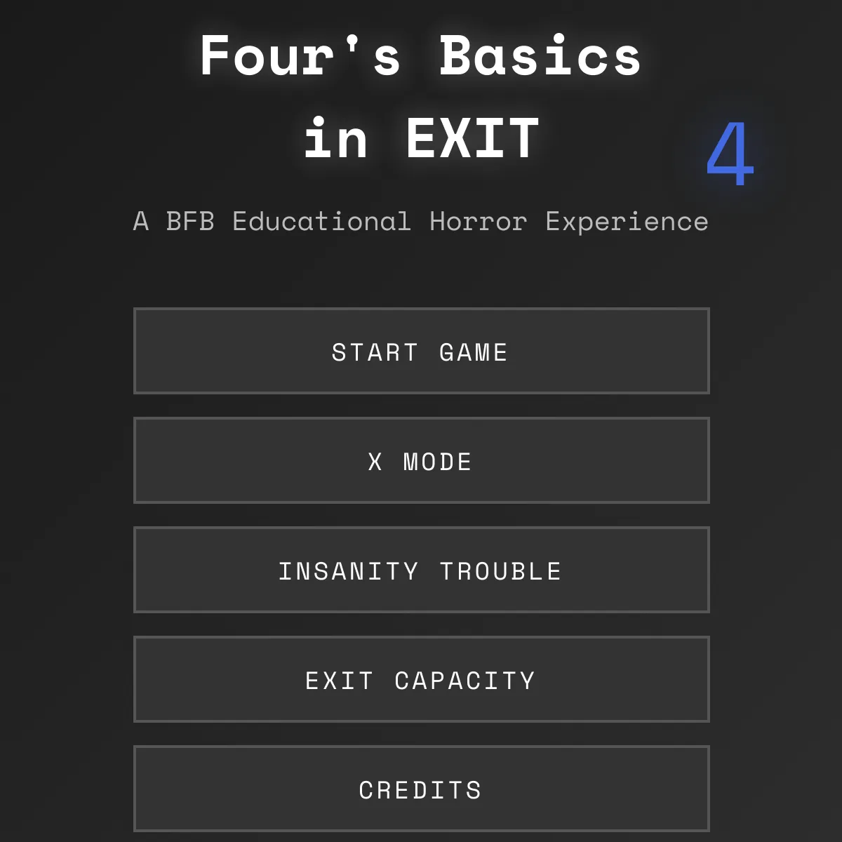 Four's Basics in EXIT