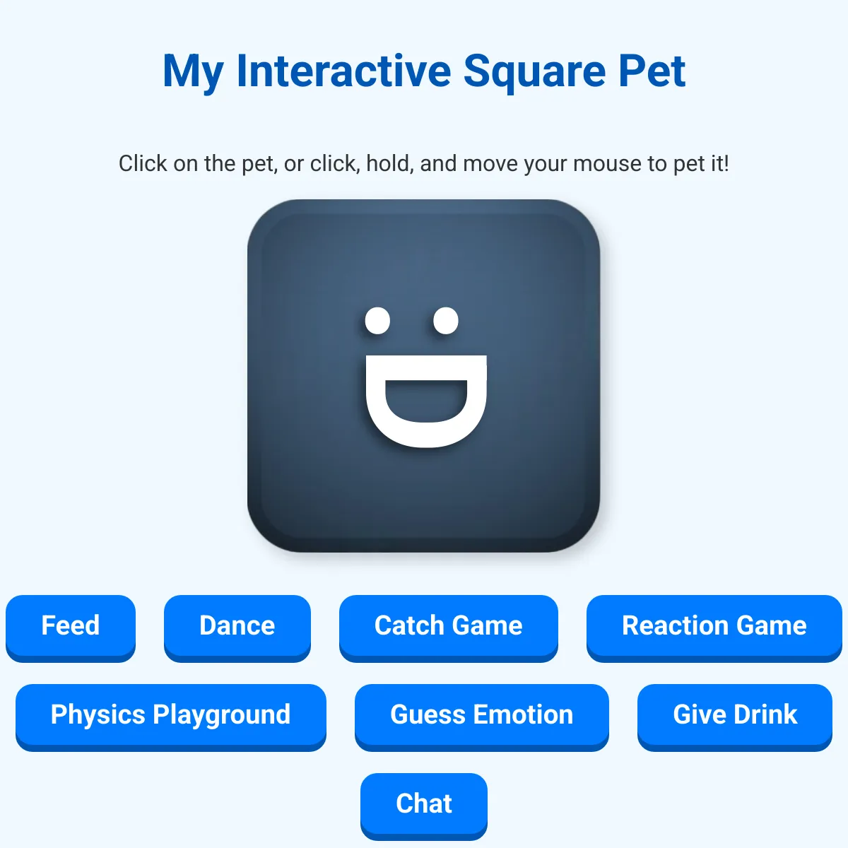 Interactive Square Pet