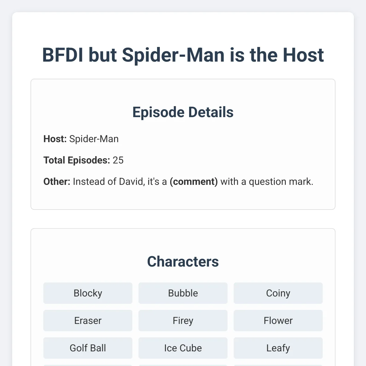 BFDI but Spider-Man is the Host