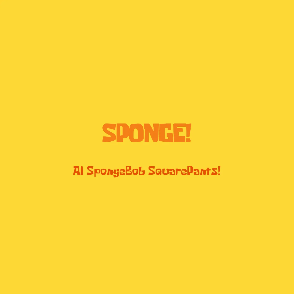 SPONGE! (Fixed Version, I think..)