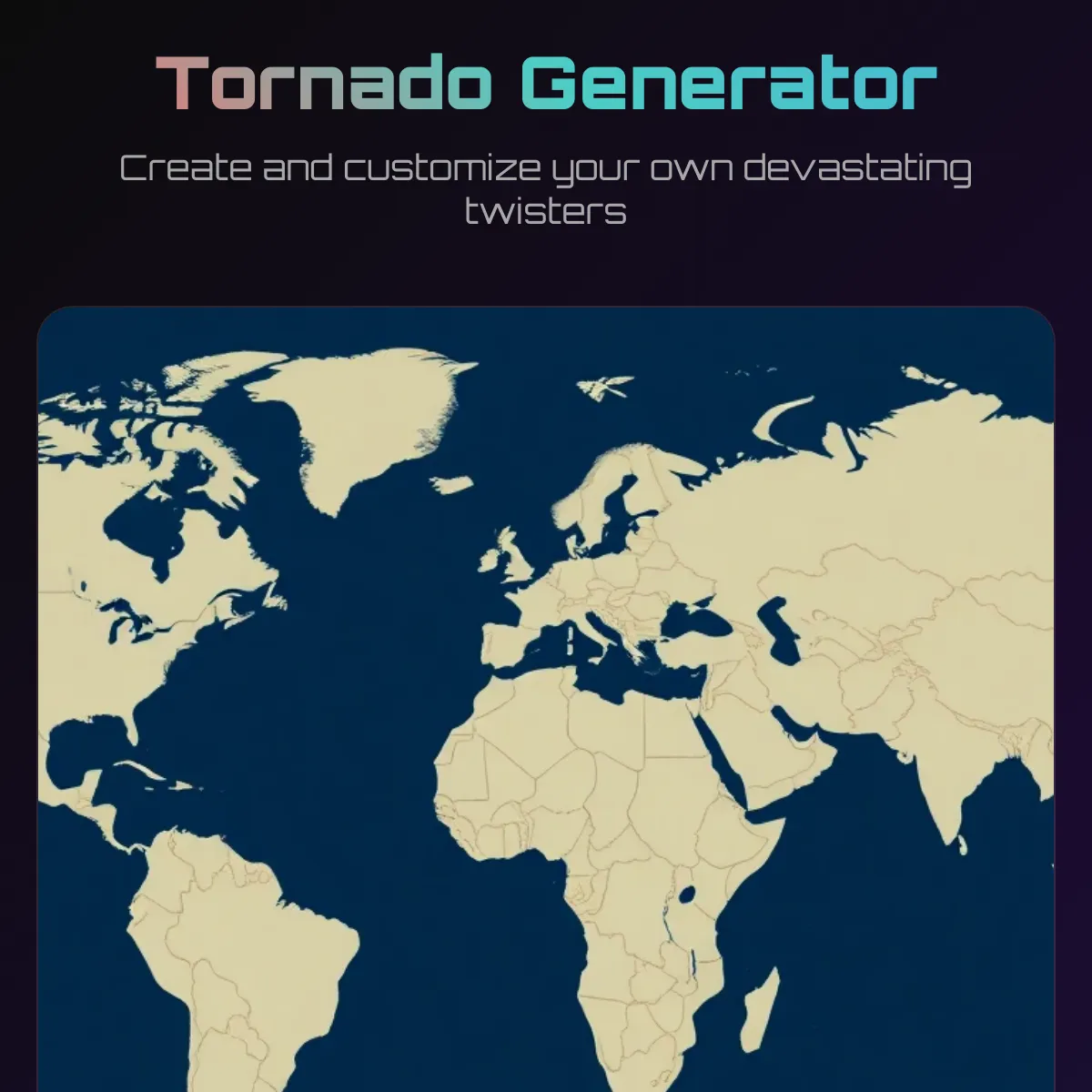 Tornado Generator