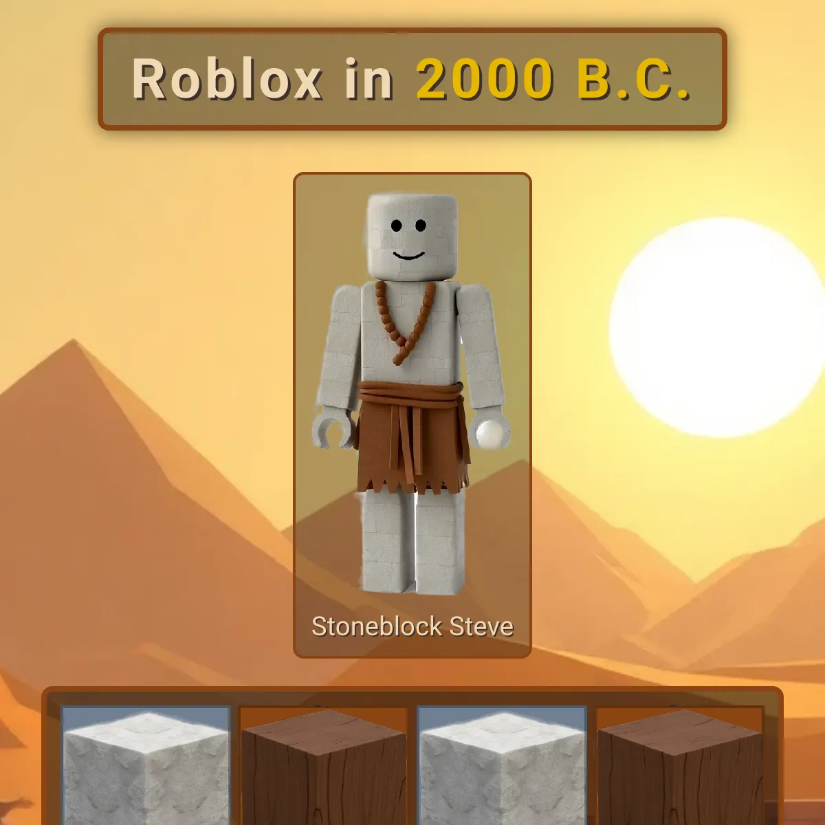 Roblox in 2000 B.C.