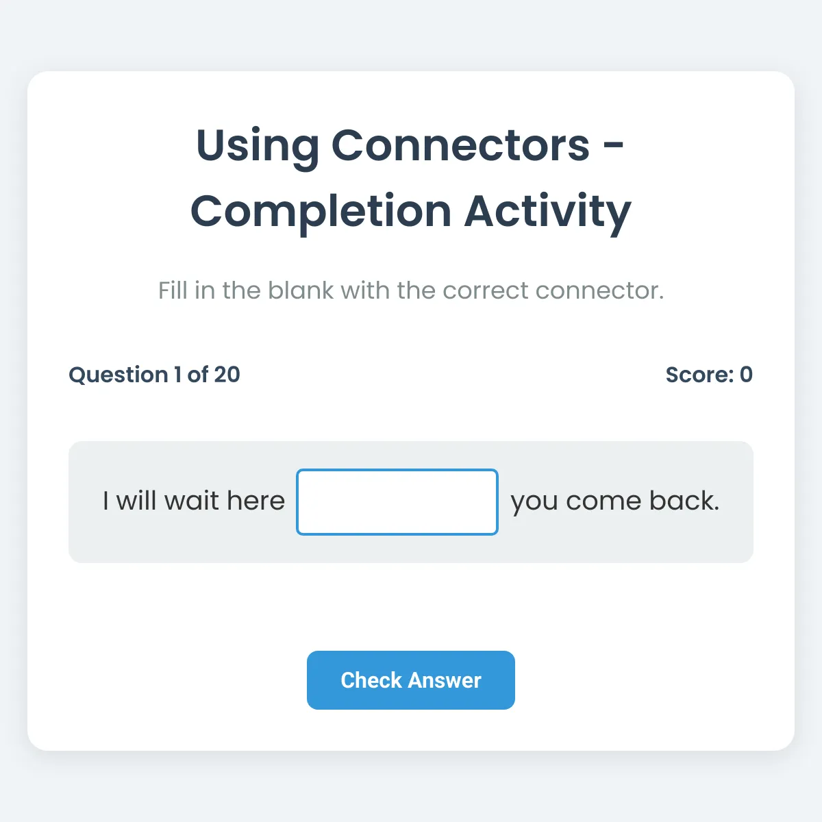 Using Connectors - Completion Activity