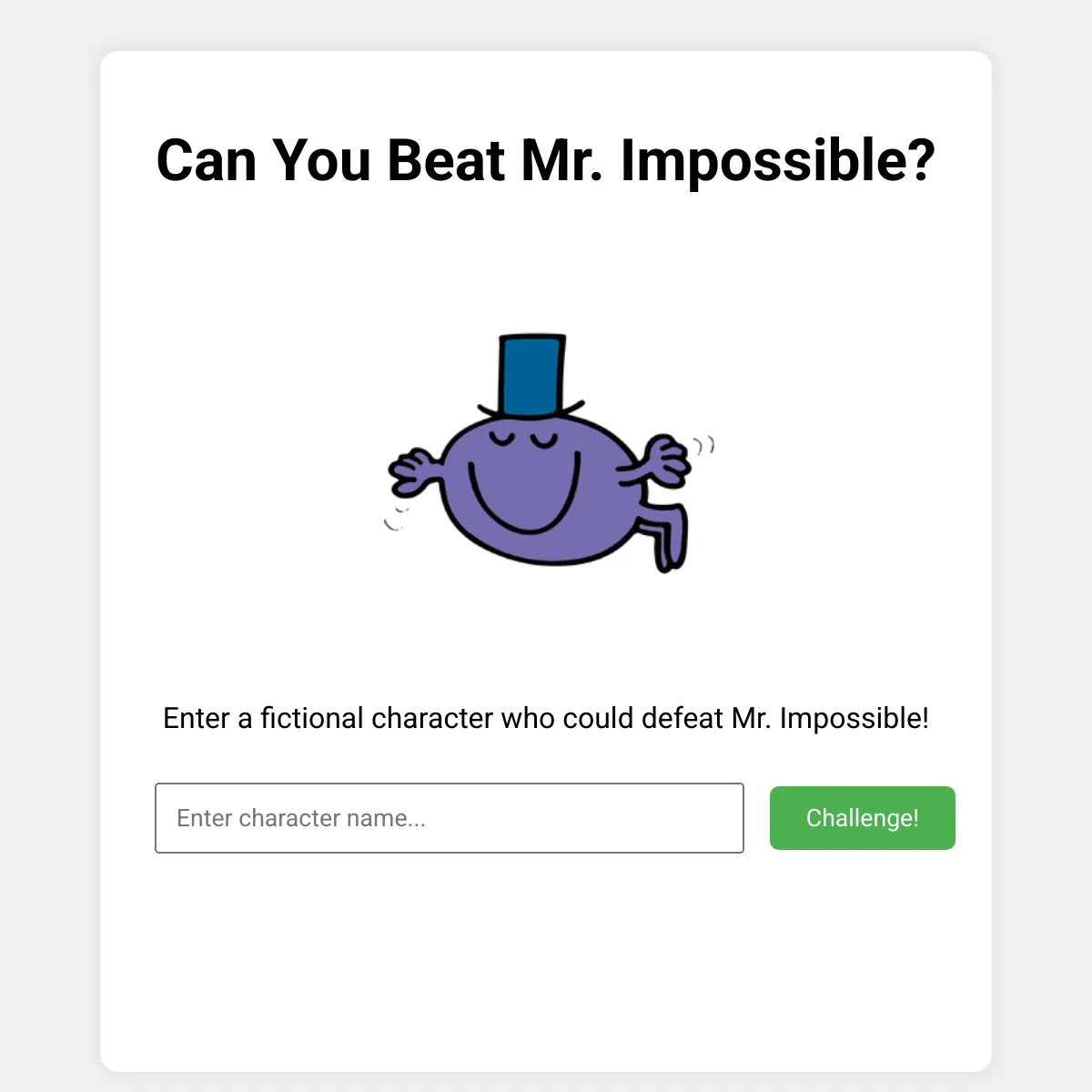 Beat Mr. Impossible!