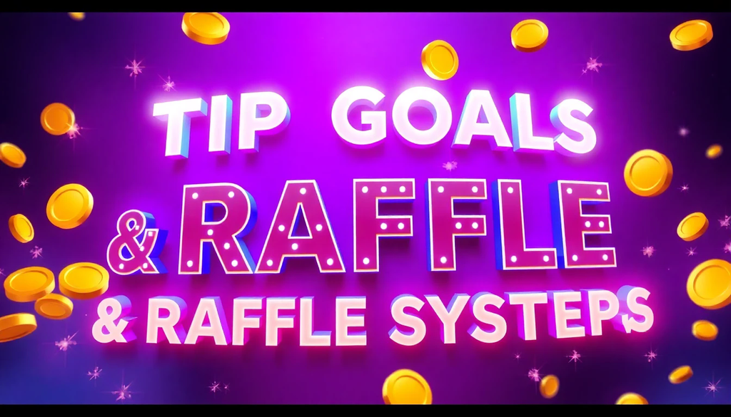 Tip Goals & Raffle System