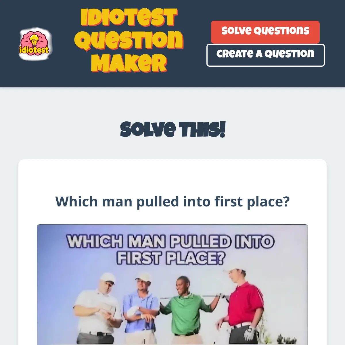 Idiotest Question Maker!