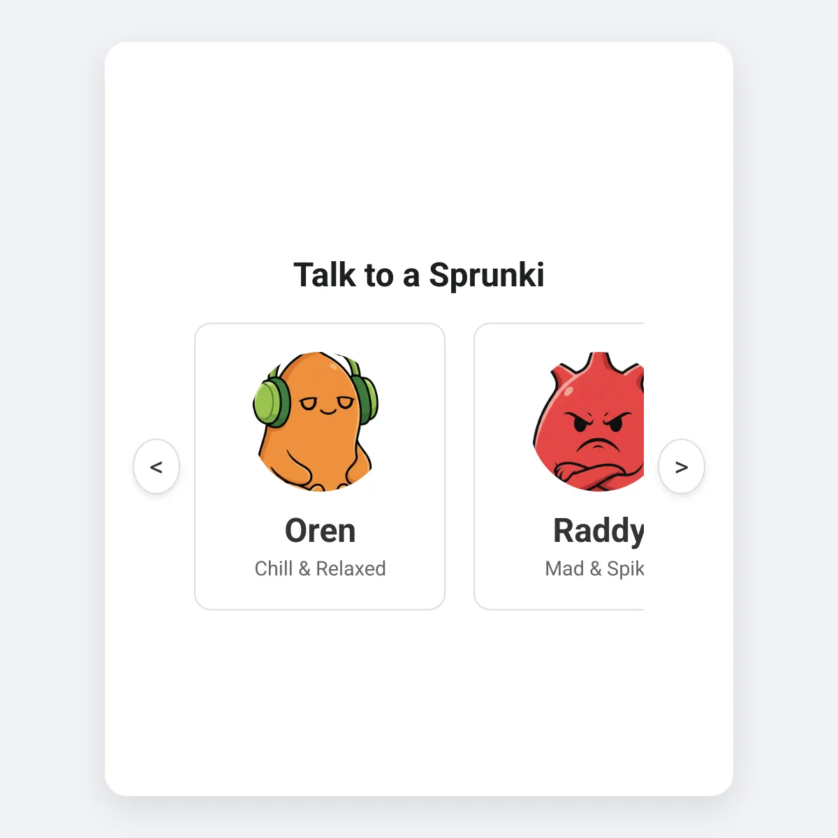 Sprunki but you can talk to them