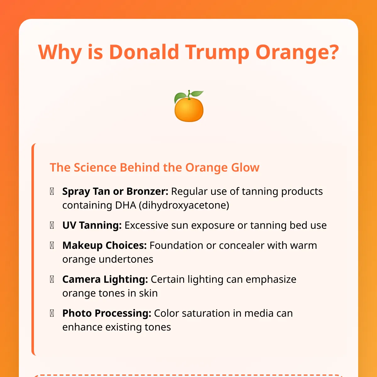 Why is Donald Trump Orange?