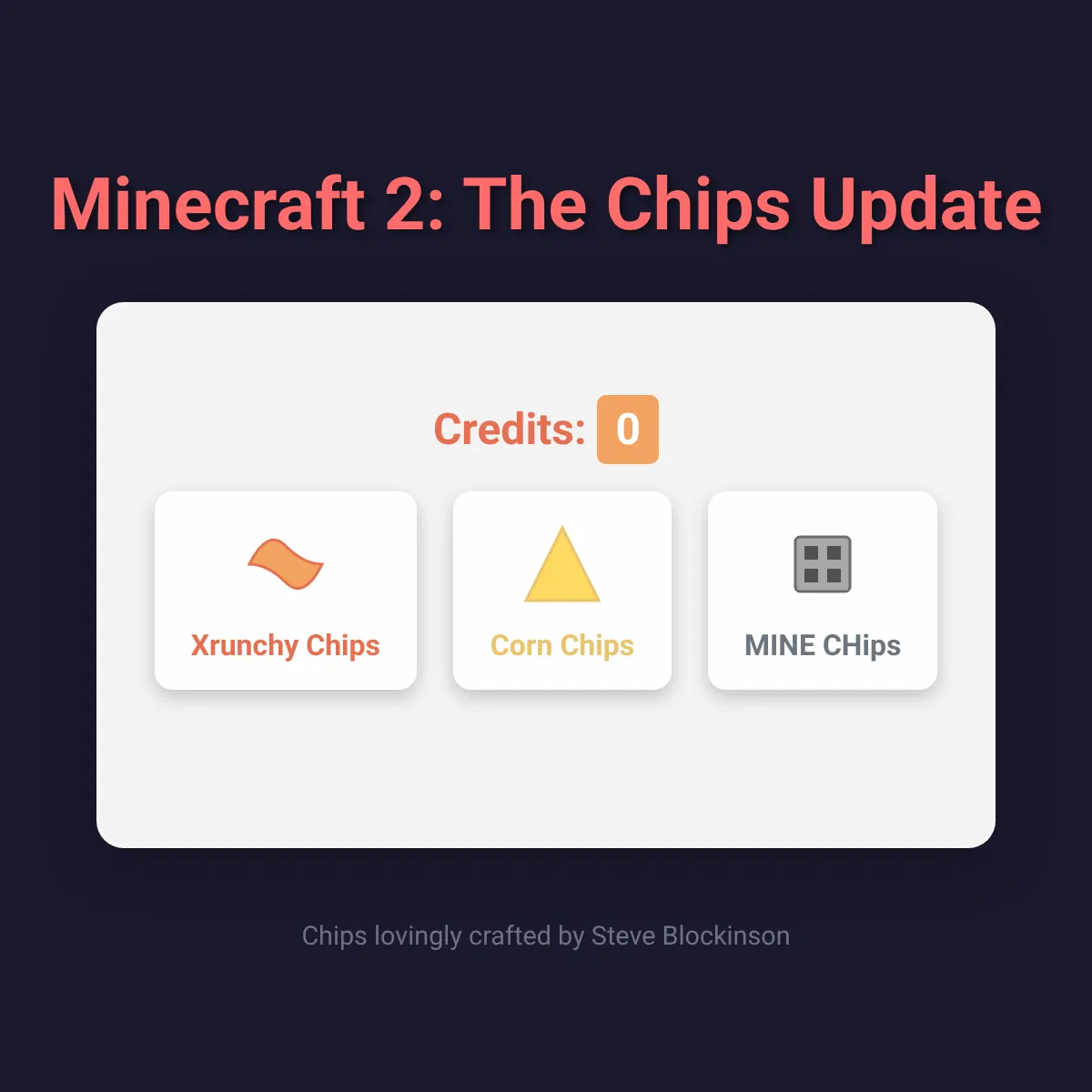 Minecraft 2: The Chips Update