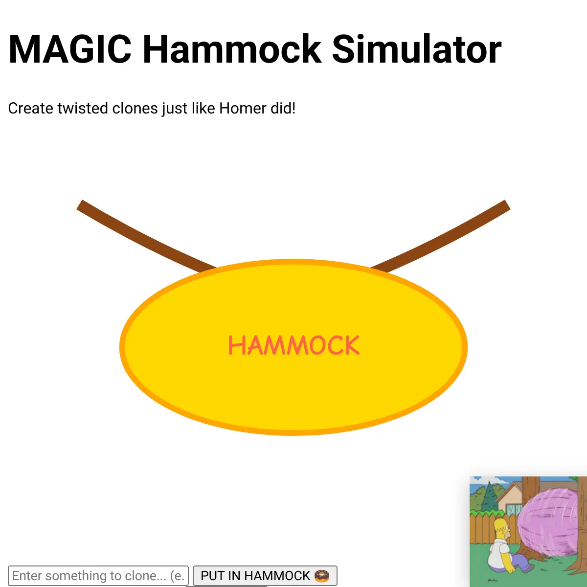 Magic Hammock Simulator - Clone Anything Simpsons Style!