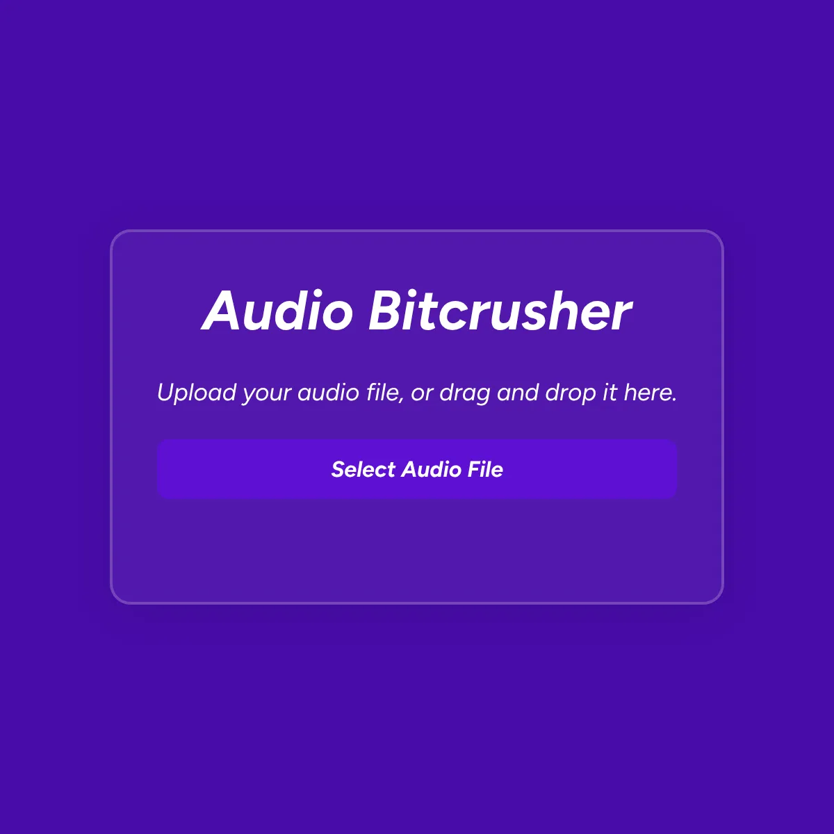 Audio Bitcrusher