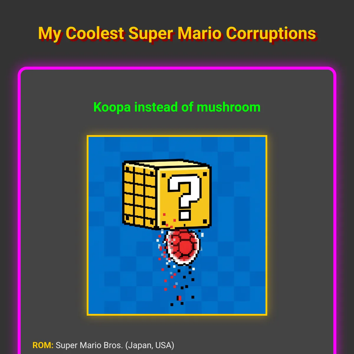 My Super Mario Corruptions