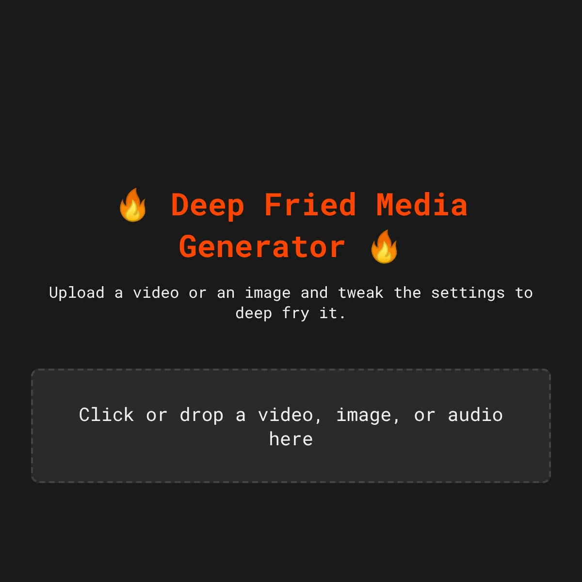 Deep Fried Media Generator