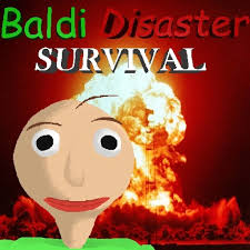 Baldi Disaster Survival