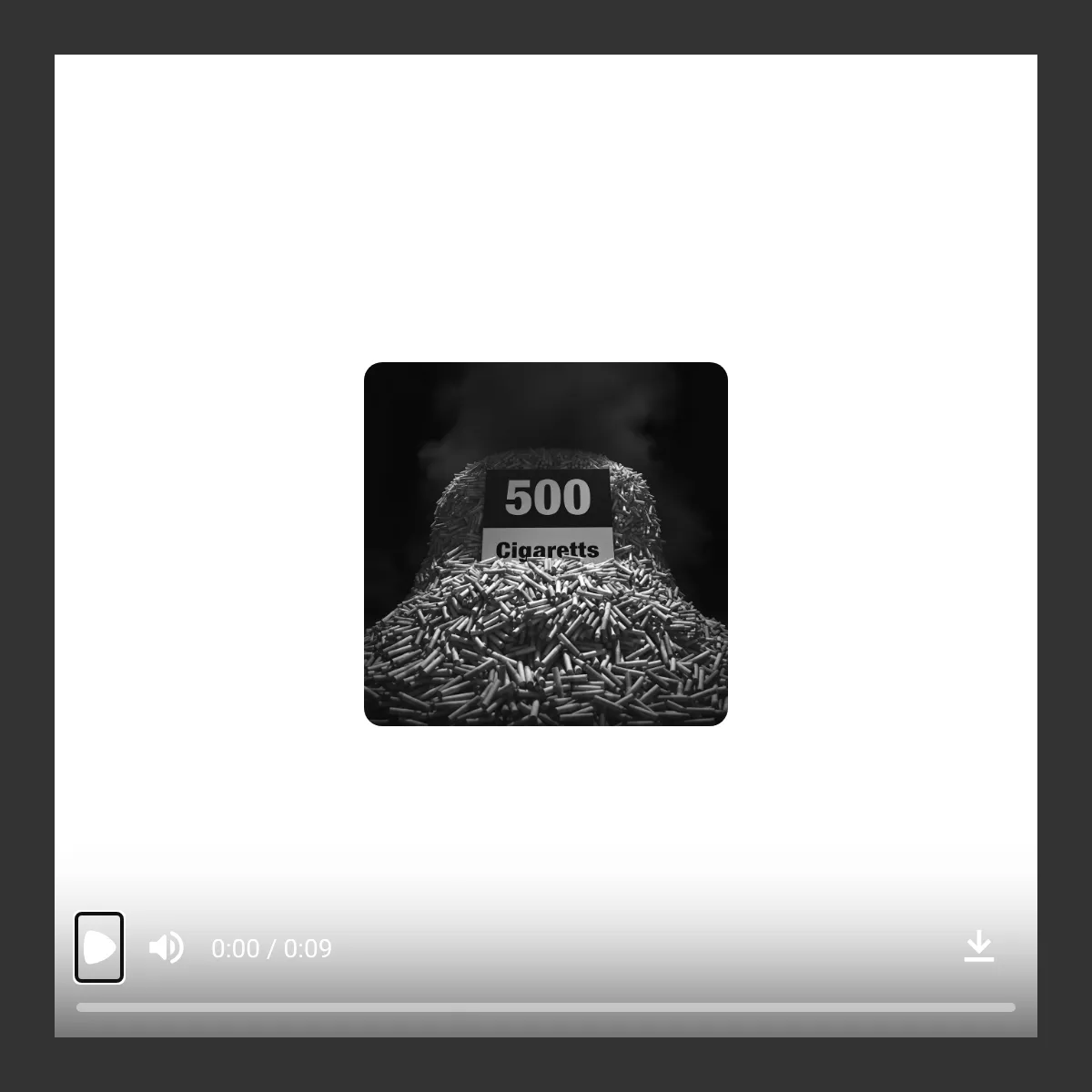 500 Cigarettes Meme Video