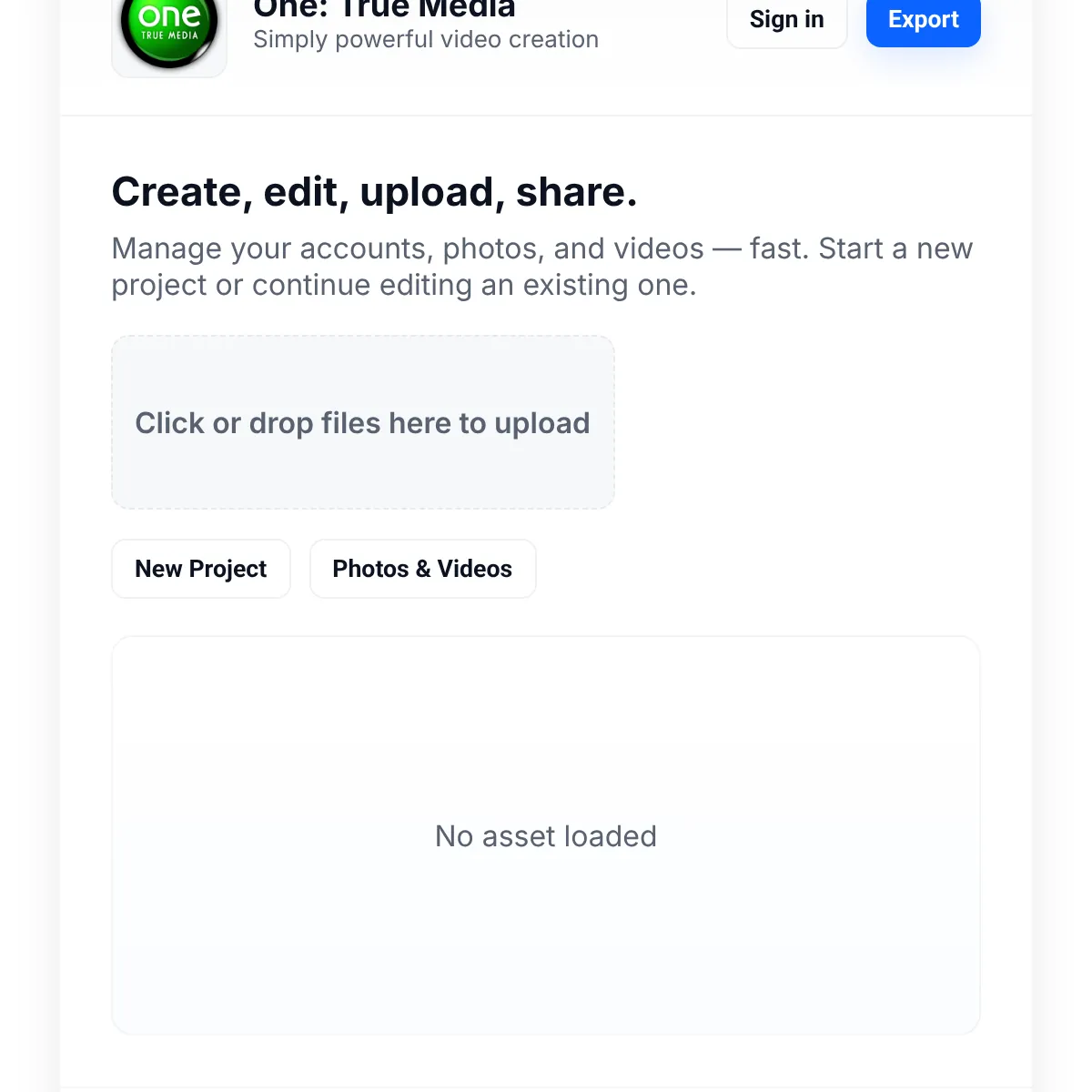 One: True Media — Simply powerful video creation