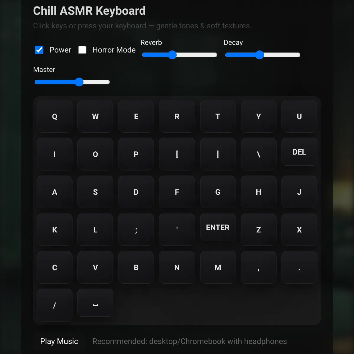 Chill ASMR Keyboard