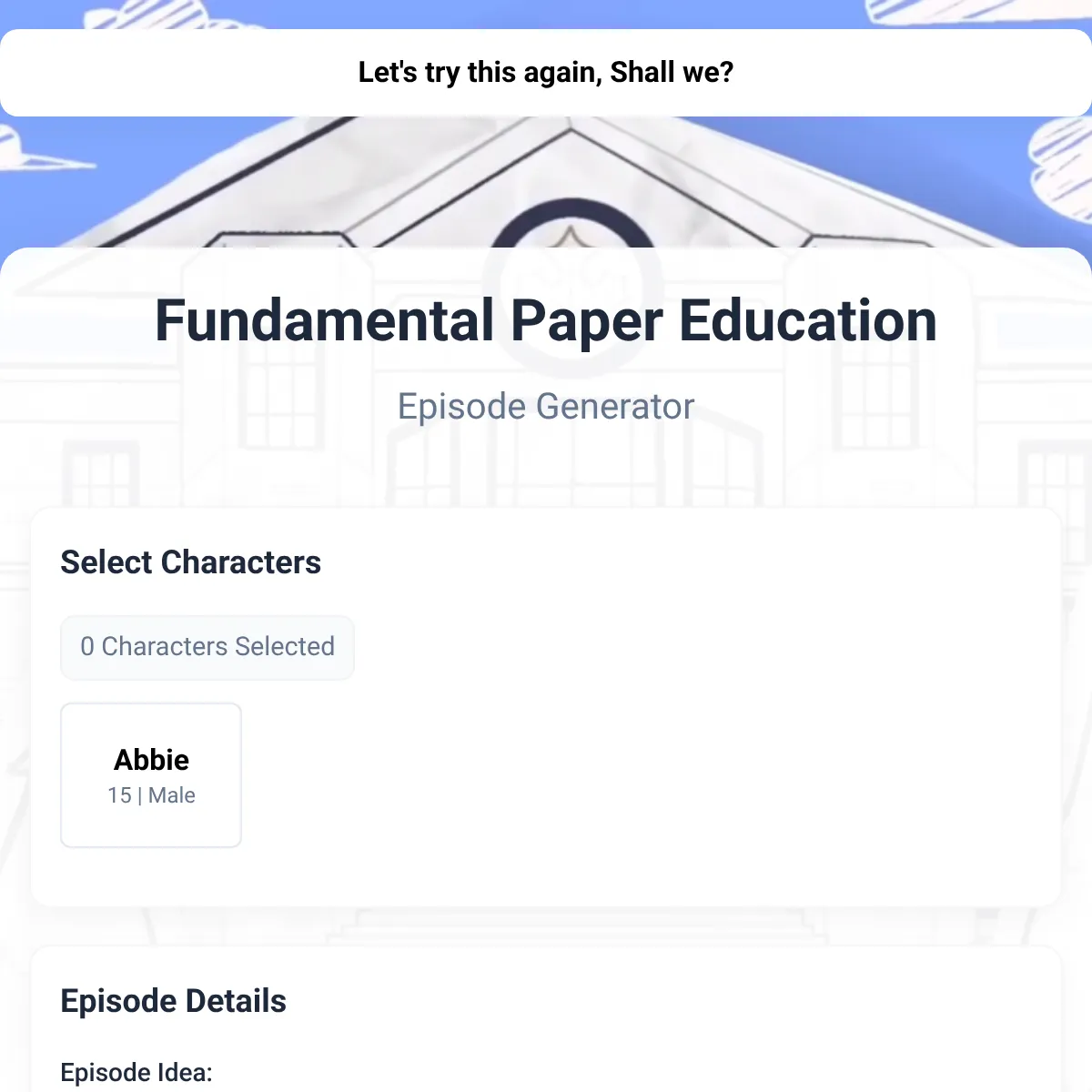 Fundamental Paper Education Episode Generator