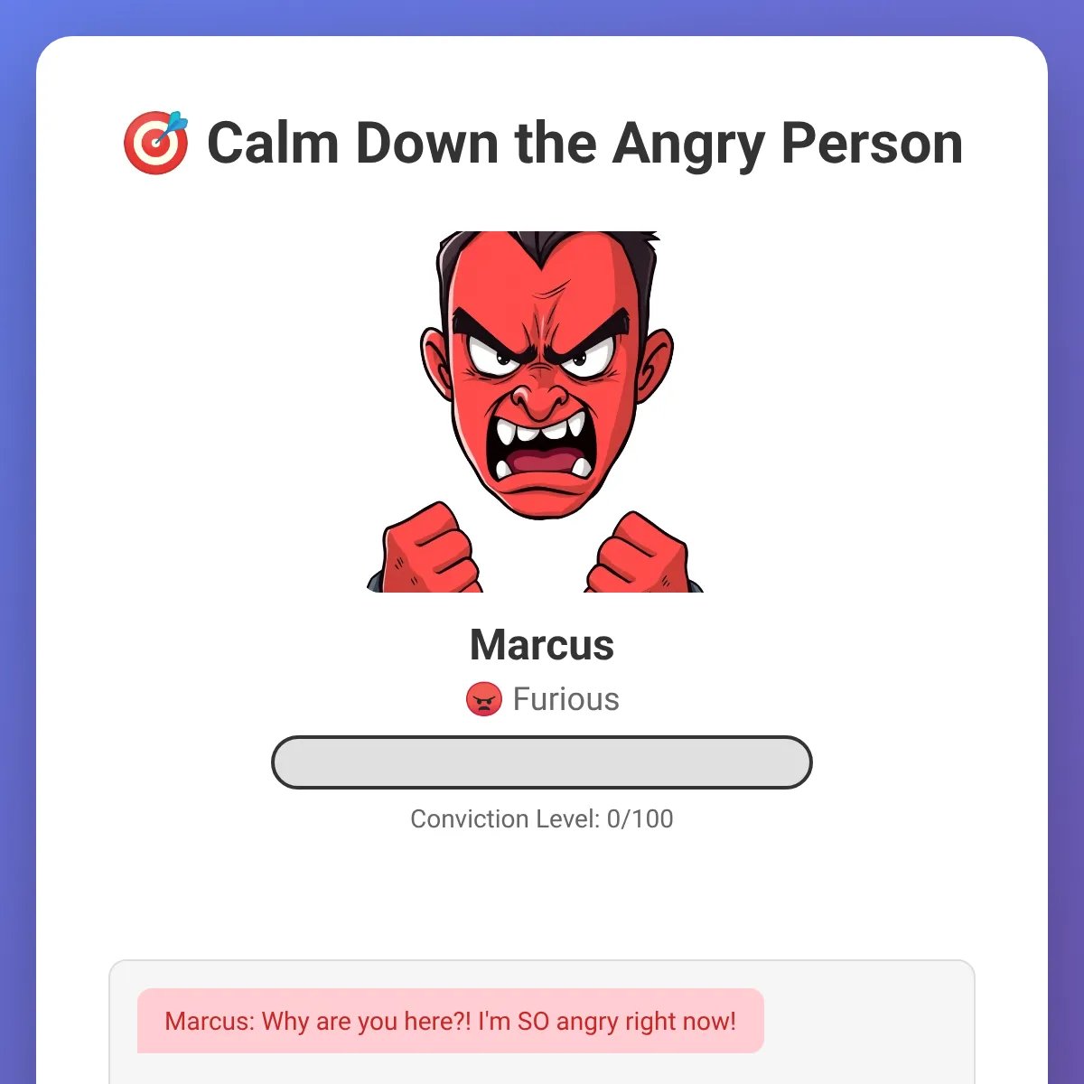 Calm Down the Angry Person