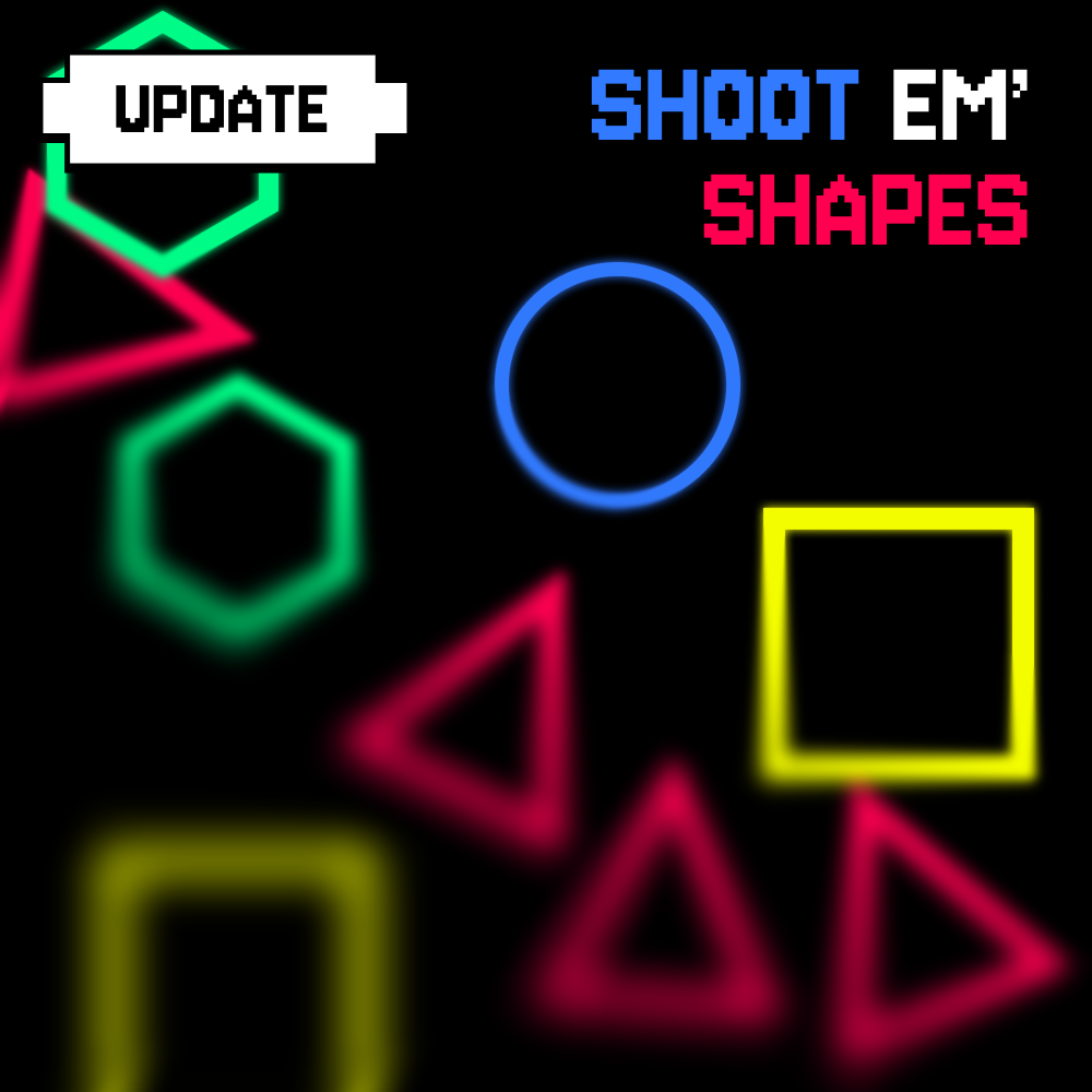 SHOOT EM' SHAPES [WE BACK]